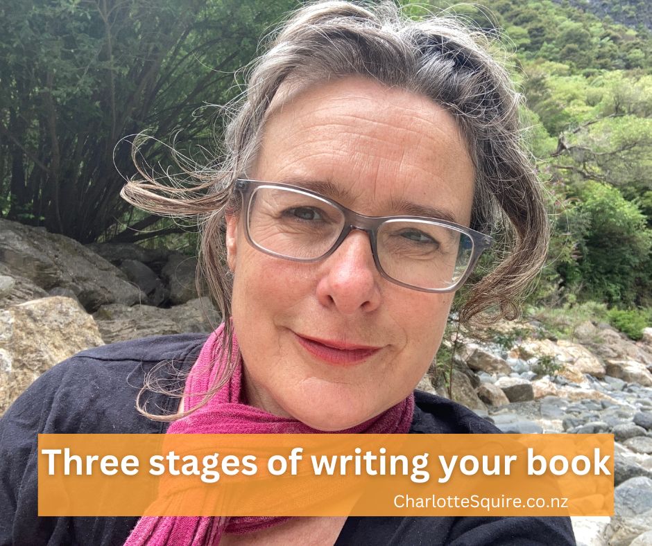 The three stages of writing your book – Charlotte Squire