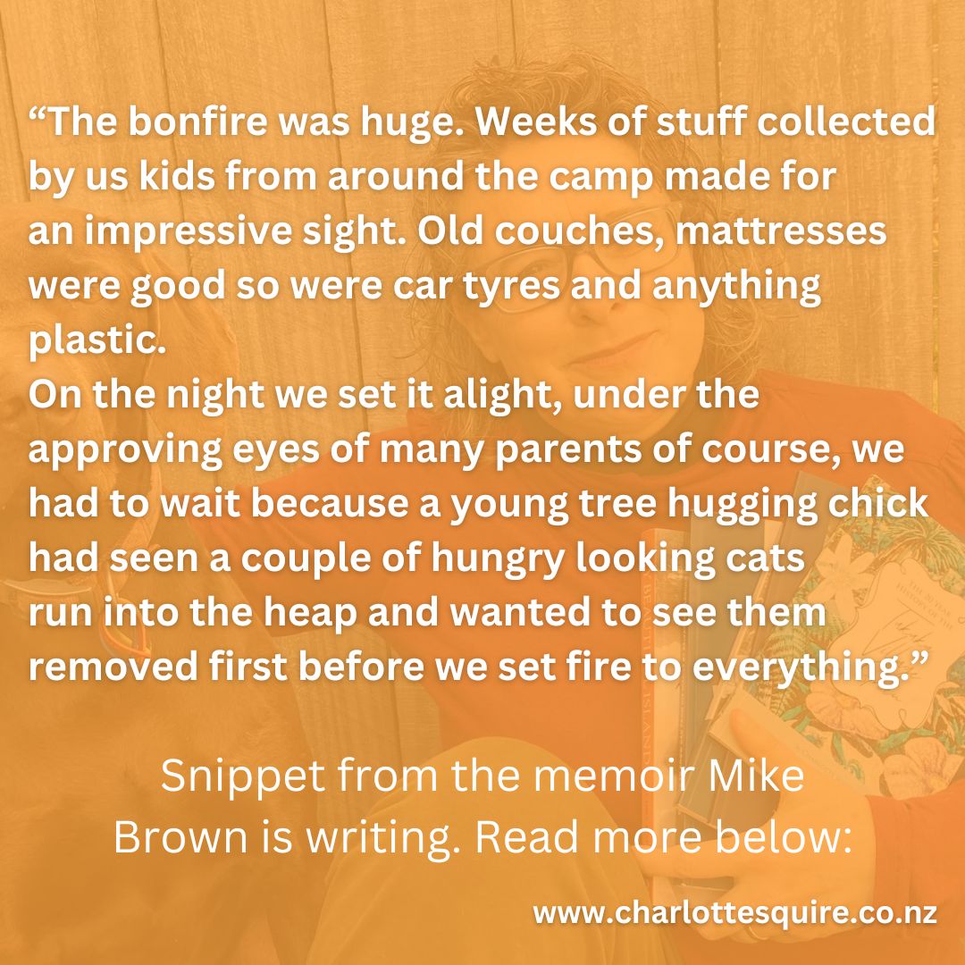 Mike the ’10 pound pom’s bonfire story – from his memoir – Charlotte Squire